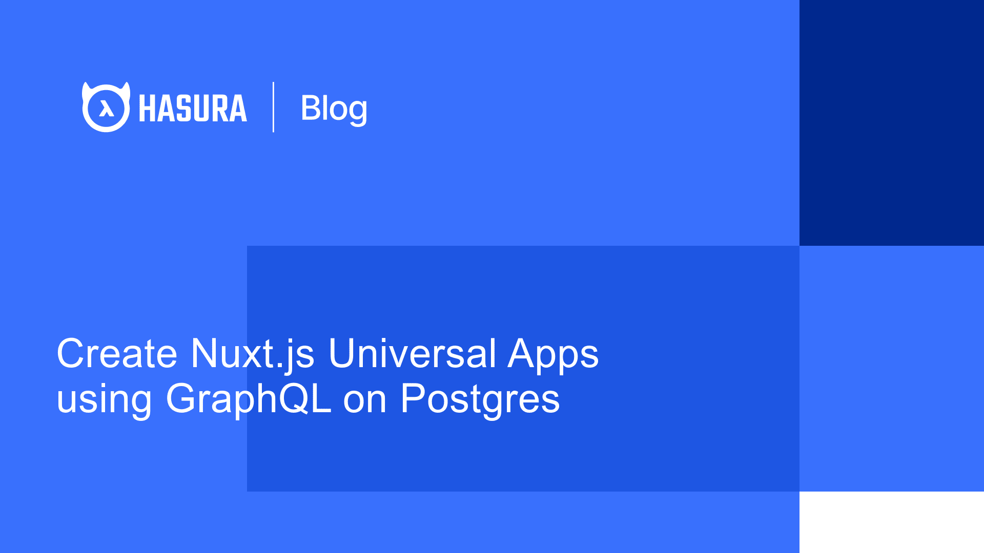 Create Nuxt.js Universal Apps using GraphQL on PostgreSQL